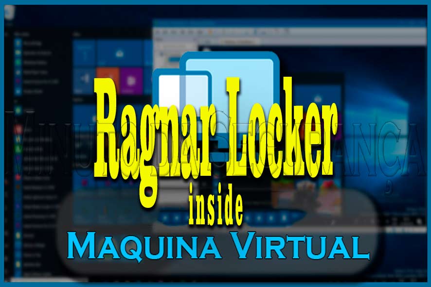 Ataque de ransonware Ragnar Locker se esconde em máquina virtual