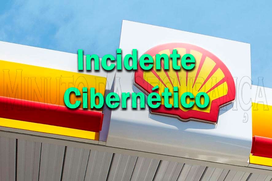 Incidente de Segurança Cibernética de Terceiros impacta a Shell