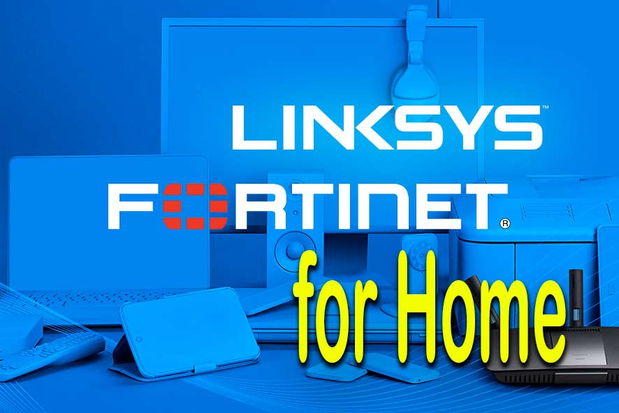 Fortinet e Linksys joint venture lança solução segura para trabalho ...