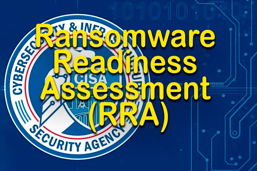 CISA lança nova ferramenta de autoavaliação de ransomware
