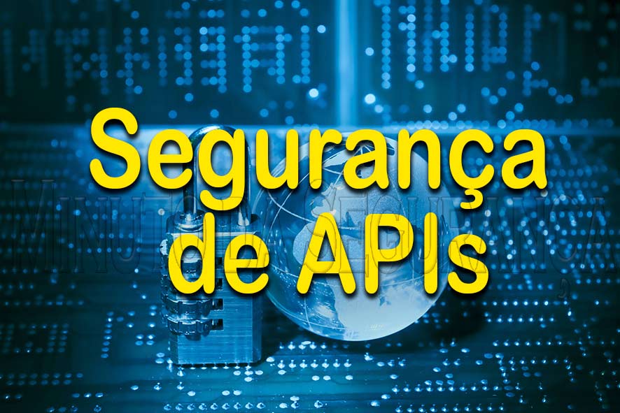 O que é Segurança de API