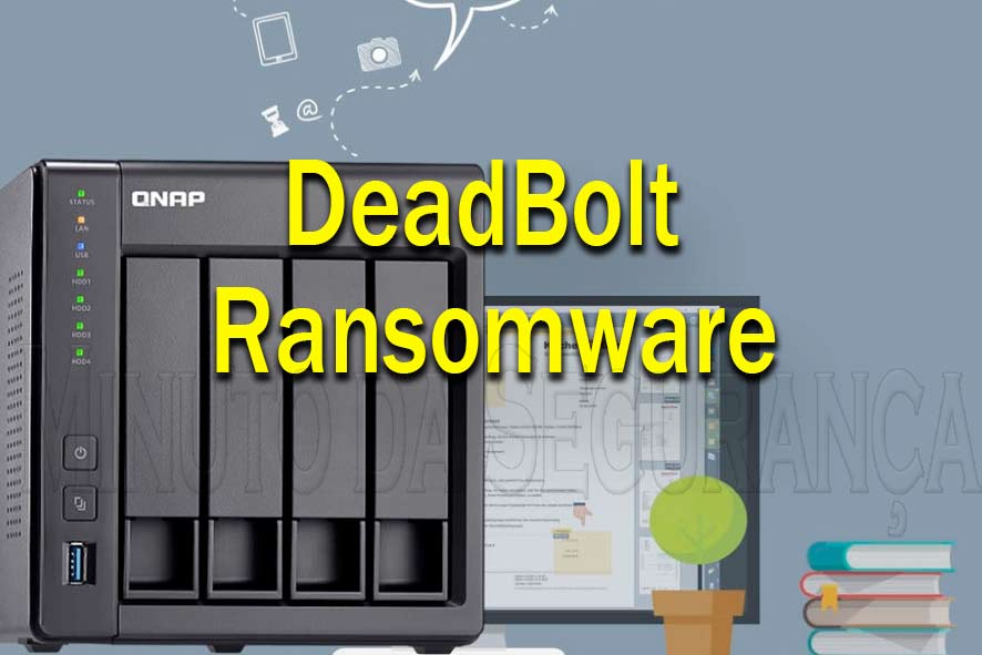 QNAP alerta clientes de NAS sobre novos ataques do DeadBolt Ransomware