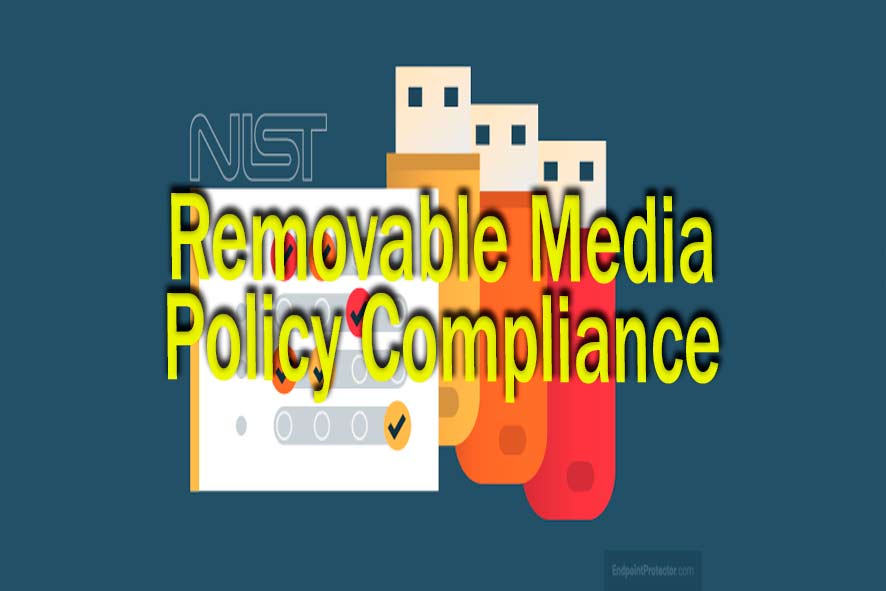 DLP facilita conformidade com a política de mídia removível do NIST