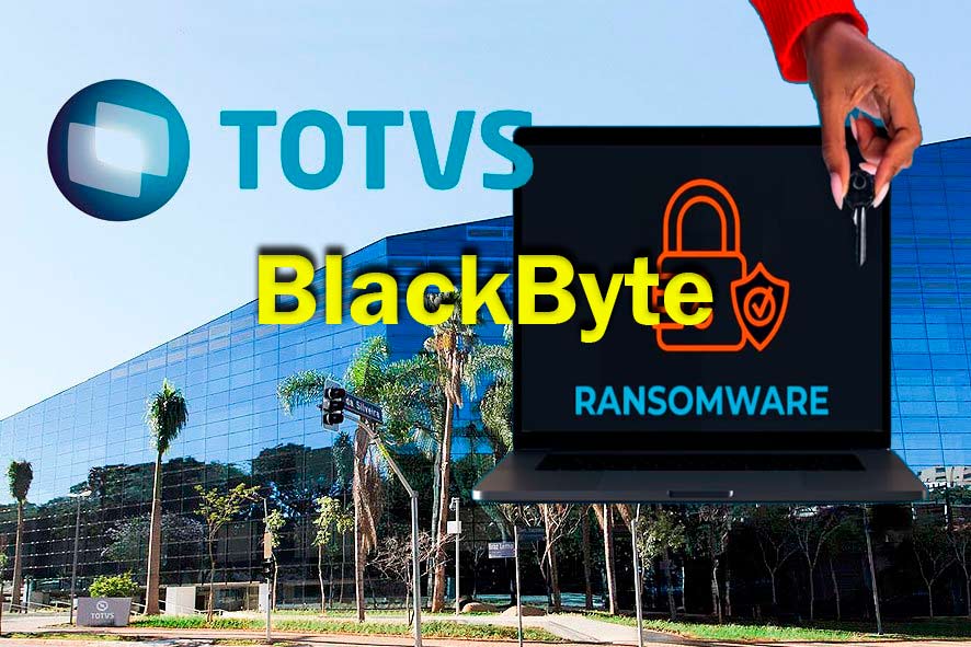 TOTVS sofre ataque de ransomware Blackbyte