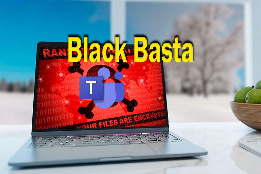 Ransomware Black Basta usando o Microsoft Teams