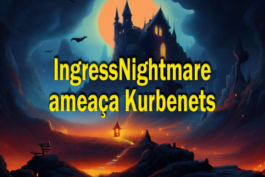 'IngressNightmare' coloca em risco ambientes Kubernetes