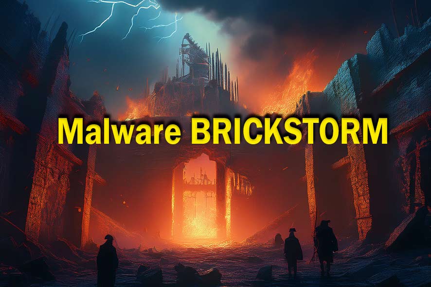 Hackers chineses lançam novo malware BRICKSTORM