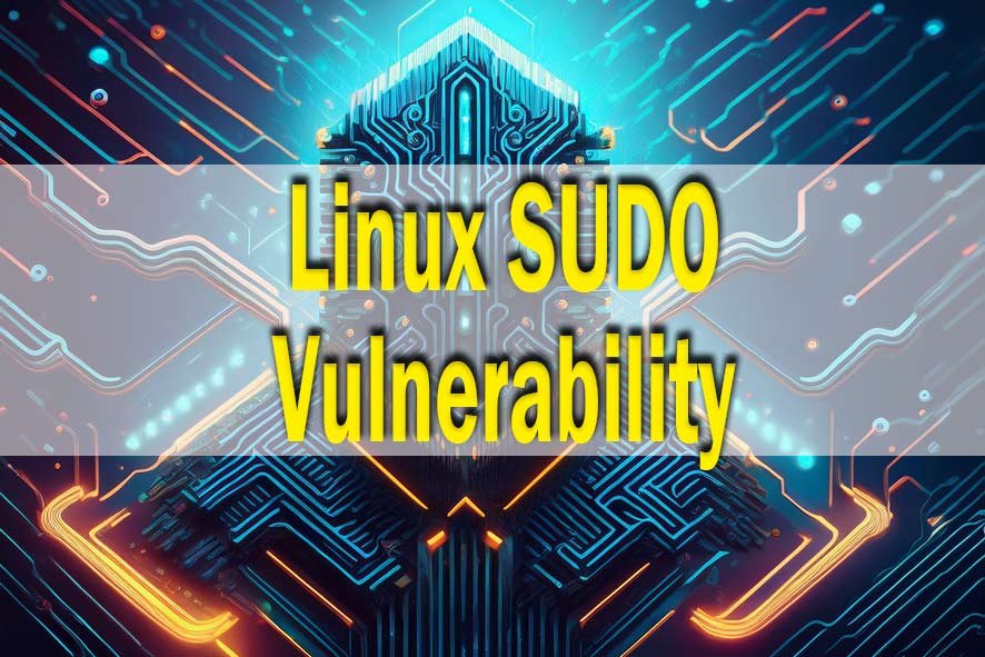 CISA alerta sobre falha crítica do Linux Sudo